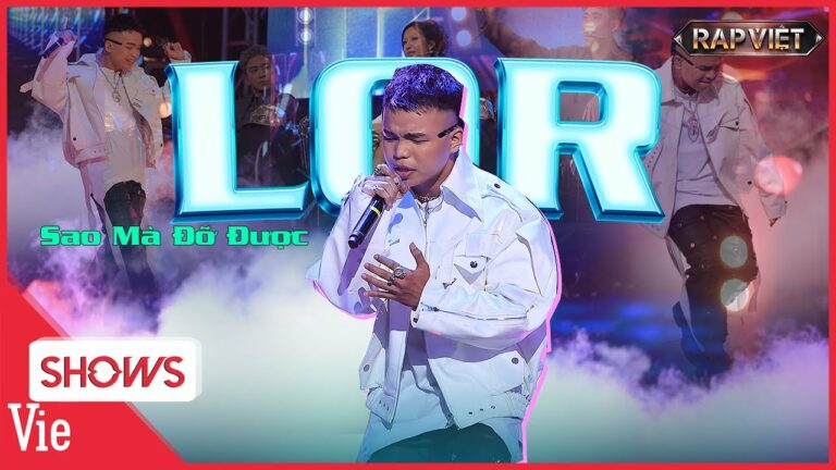 LOR với bản rap Sao Mà Đỡ Được khiến Big Daddy lo cho TEZ trong vòng ...